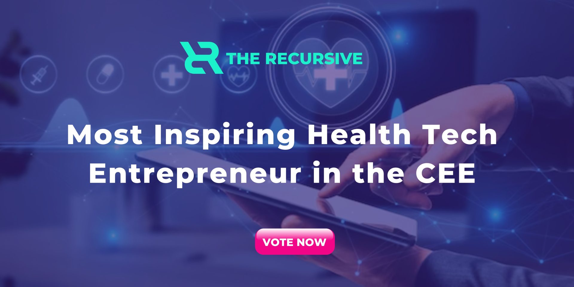 Honoring Health Tech Innovators in CEE: Cast Your Vote - TheRecursive.com
