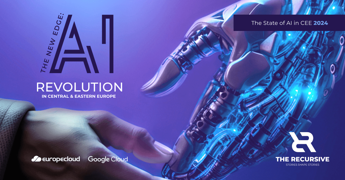 The Recursive’s State of AI in CEE 2024