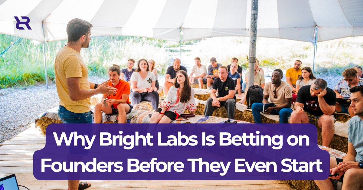 Why Bright Labs Is Betting on Founders Before They Even Start ...
