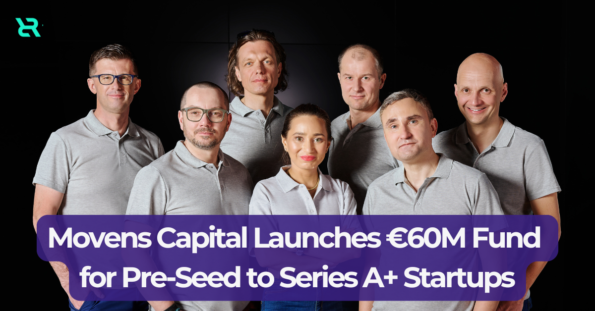 Movens Capital Launches €60M Fund to Back CEE Tech Startups