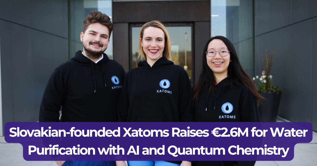 Xatoms Raises €2.6M to Launch AI-Driven Water Purification